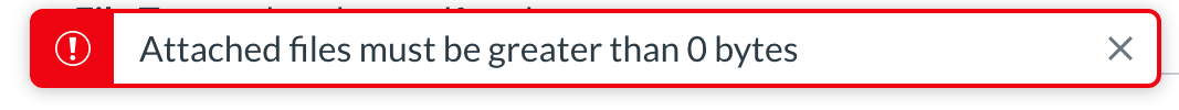I received the assignment submission error "Attached files must be ...